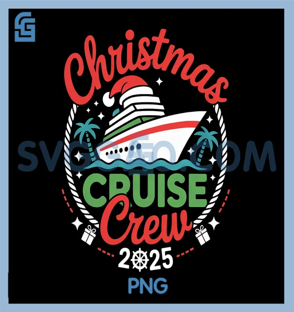 Christmas Cruise Crew 2025 PNG, Xmas Family Holiday PNG – SVGGAO